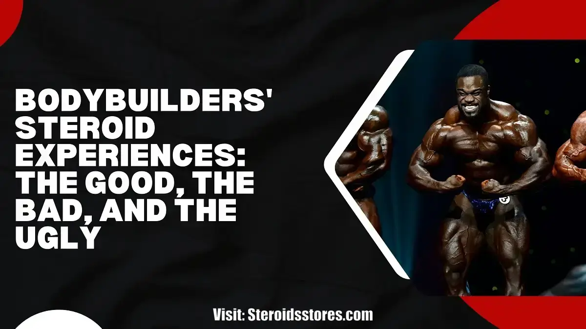 Bodybuilders Steroid Experiences: The Good, Bad, and Ugly ...
